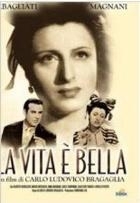 La vita è bella (Film 1943): trama, cast e info - Movieplayer.it