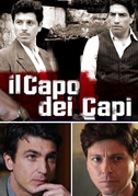 Il capo dei capi (Miniserie TV in 6 parti 2007): trama, cast e info ...