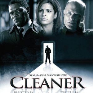 Cleaner (Film 2007): trama, cast, foto, news - Movieplayer.it