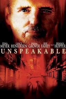 Unspeakable (Film 2002): trama, cast e dove vederlo - Movieplayer.it