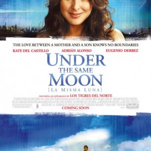 La misma luna - Under the Same Moon (Film 2007): trama, cast, foto ...