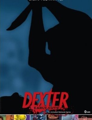 Dexter: Early Cuts (Serie TV 2009 - 2012): trama, cast e info ...