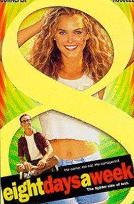 Eight Days a Week (Film 1997): trama, cast e info - Movieplayer.it