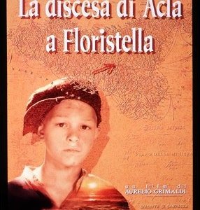 La discesa di Aclà a Floristella (Film 1992): trama, cast, foto ...