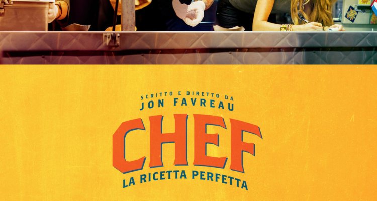Chef - La ricetta perfetta (Film 2014): trama, cast e dove vederlo ...