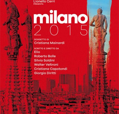 Milano 2015 (Film 2015): trama, cast e info - Movieplayer.it