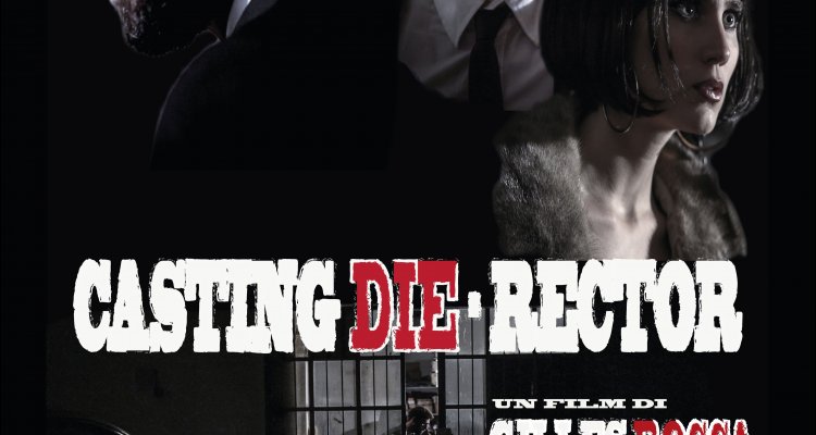 Casting die-rector (Film 2015): trama e info - Movieplayer.it