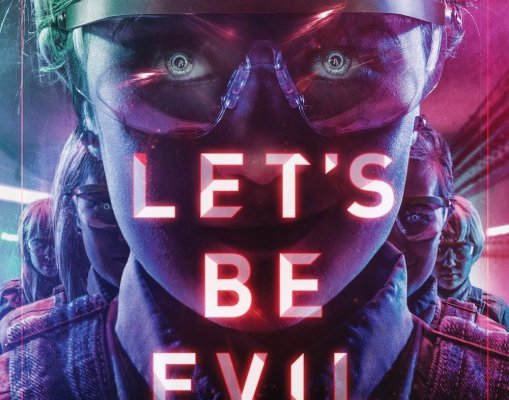 Let's Be Evil (Film 2016): trama e info - Movieplayer.it