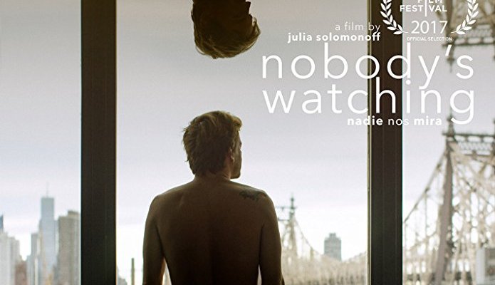 Nobody's Watching (Film 2017): trama e info - Movieplayer.it