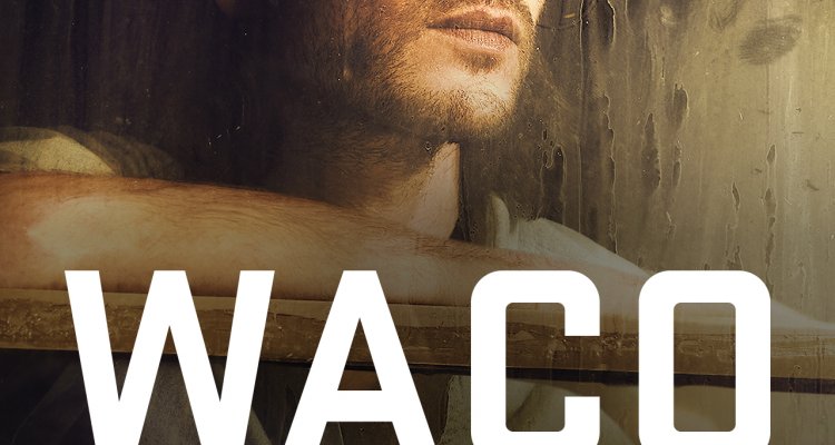 Waco (Serie TV 2018 - 2018): trama, cast e dove vederla - Movieplayer.it