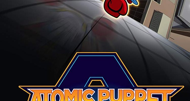 Atomic Puppet (Serie TV 2016 - 2017): trama, cast e info - Movieplayer.it