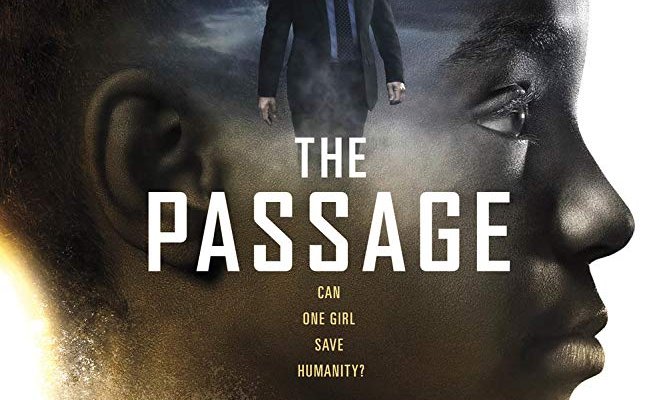 The Passage (Serie TV 2019 - 2019): trama, cast e info - Movieplayer.it