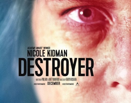 Destroyer (Film 2018): trama, cast e dove vederlo - Movieplayer.it