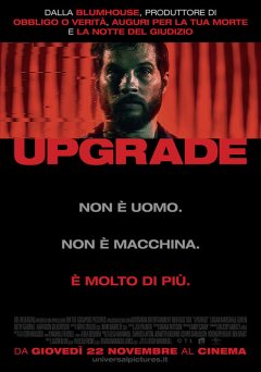 Upgrade (Film 2018): trama, cast e dove vederlo - Movieplayer.it