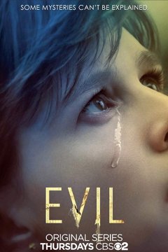 Evil (Serie TV 2019): trama, cast e dove vederla - Movieplayer.it