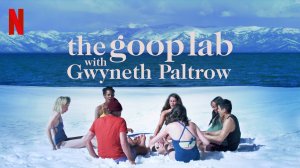 The Goop Lab, la recensione della serie Netflix - Movieplayer.it