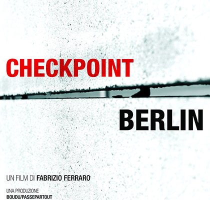 Checkpoint Berlin (Film 2019): trama e info - Movieplayer.it