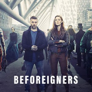 Beforeigners (Serie TV 2019): trama, cast, foto, news - Movieplayer.it