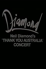 Neil Diamond: The 'Thank You Australia' Concert (Film 1976): trama e ...