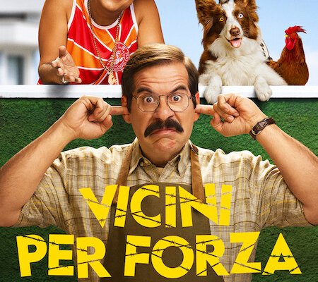 Vicini per forza (Film 2022): trama, cast e dove vederlo - Movieplayer.it