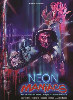 Neon Maniacs (Film 1986): trama, cast e info - Movieplayer.it