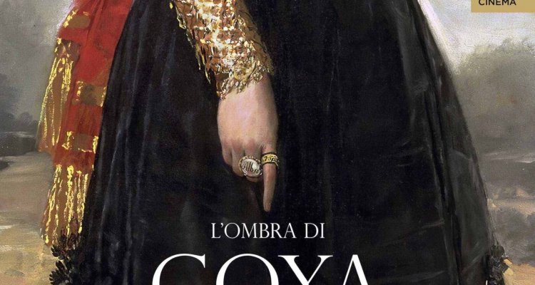 L'ombra di Goya (Film 2022): trama, cast e info - Movieplayer.it