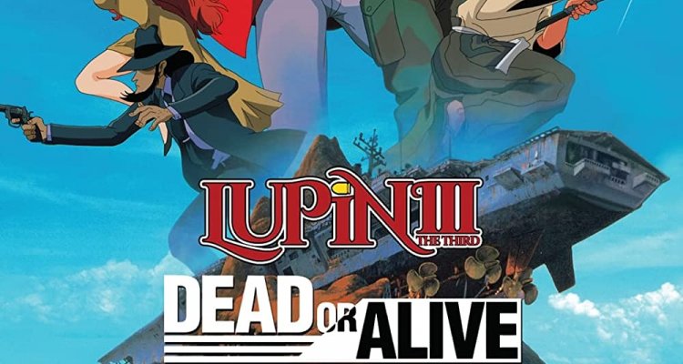 Lupin III: Trappola mortale (Film 1996): trama e dove vederlo ...