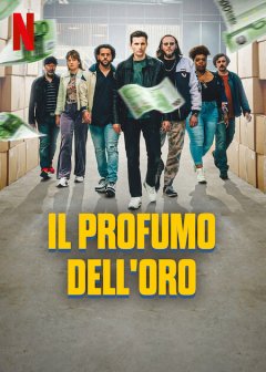 Il profumo dell'oro (Film 2023): trama, cast e info - Movieplayer.it