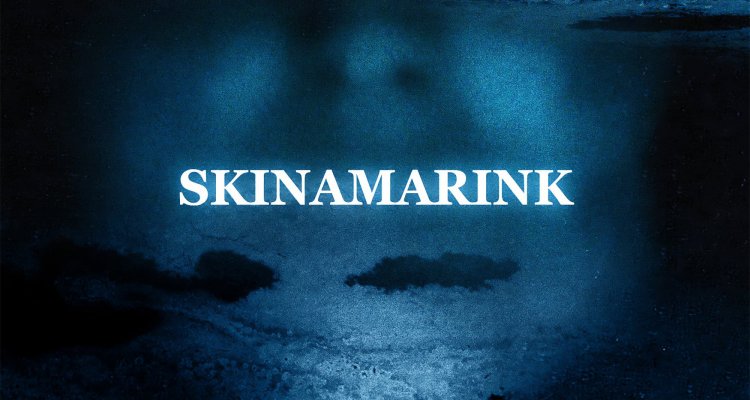 Skinamarink (Film 2022): trama e dove vederlo - Movieplayer.it