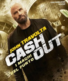 Cash Out - I maghi del furto (Film 2023): trama, cast e info ...