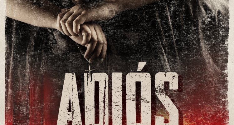 Adiós (Film 2019): trama, cast e info - Movieplayer.it