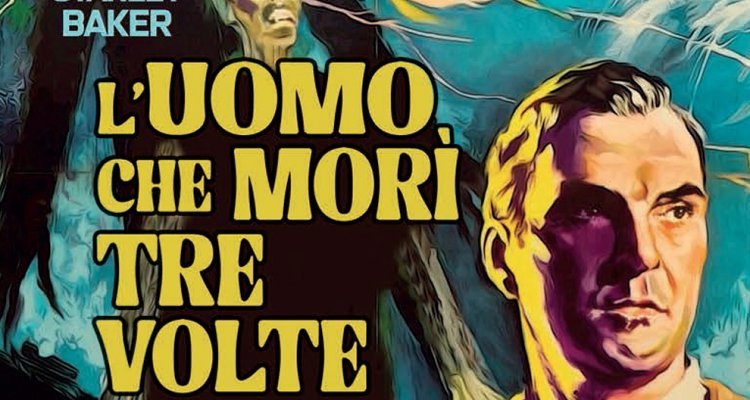 L'uomo che morì tre volte (Film 1963): trama, cast e dove vederlo ...