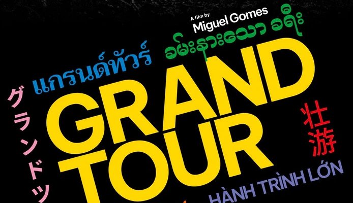 Grand Tour (Film 2024): trama, cast, foto, news - Movieplayer.it