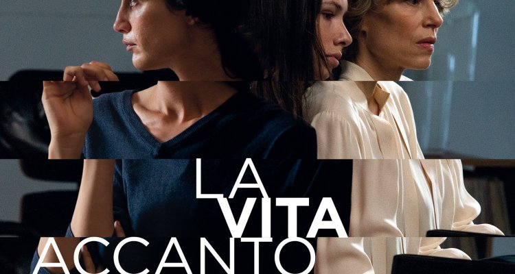 La vita accanto (Film 2024): trama, cast e dove vederlo - Movieplayer.it