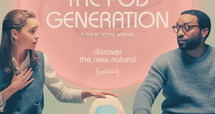 The Pod Generation (Film 2023): trama, cast e dove vederlo - Movieplayer.it