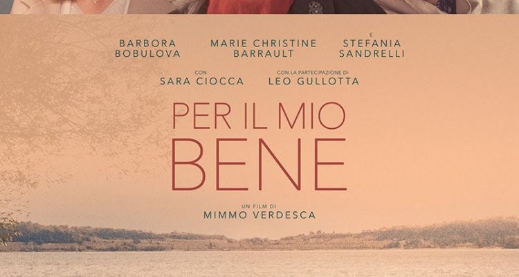 Per il mio bene (Film 2024): trama e dove vederlo - Movieplayer.it