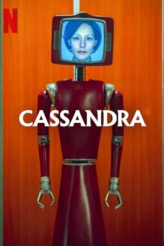 Cassandra (Serie TV 2025 - 2025): trama, cast e dove vederla ...