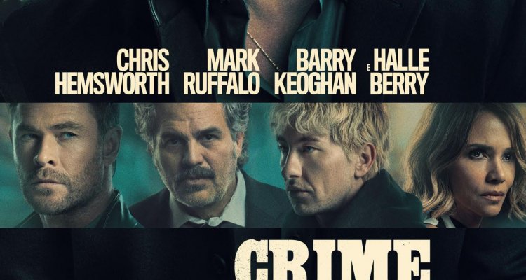 Crime 101 - La strada del crimine (Film 2025): trama, cast e dove ...